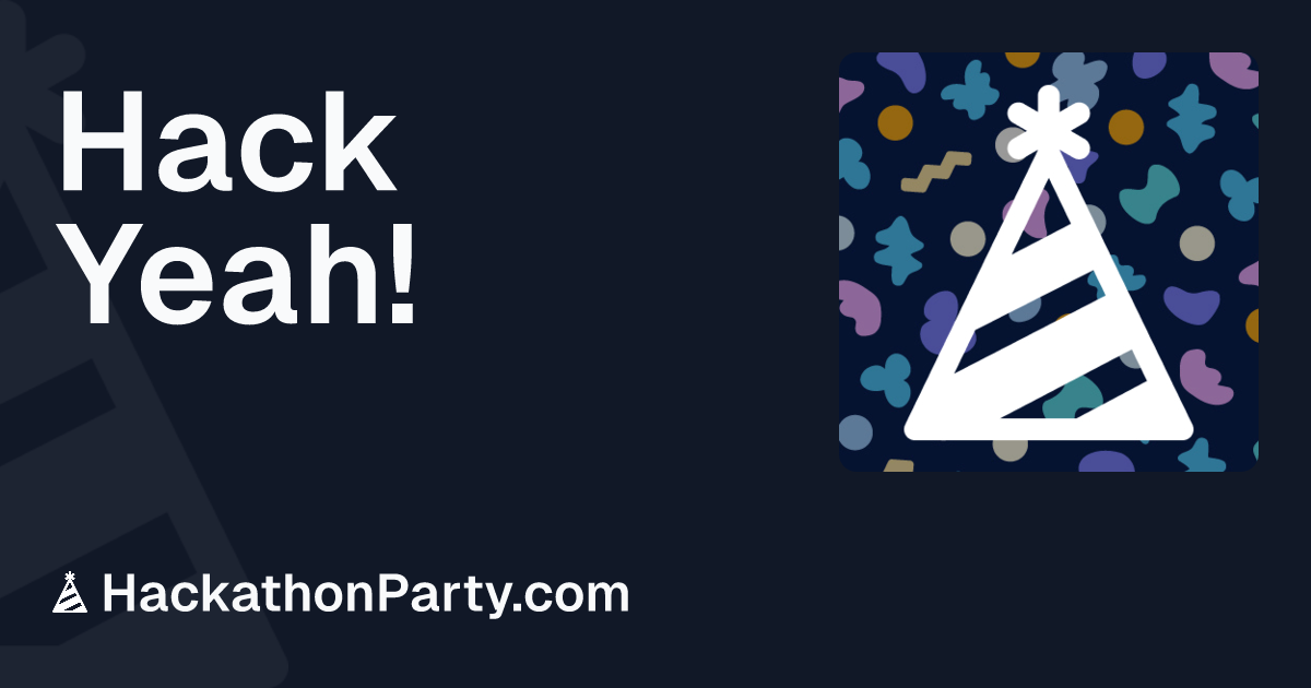 Hack Yeah! | HackathonParty